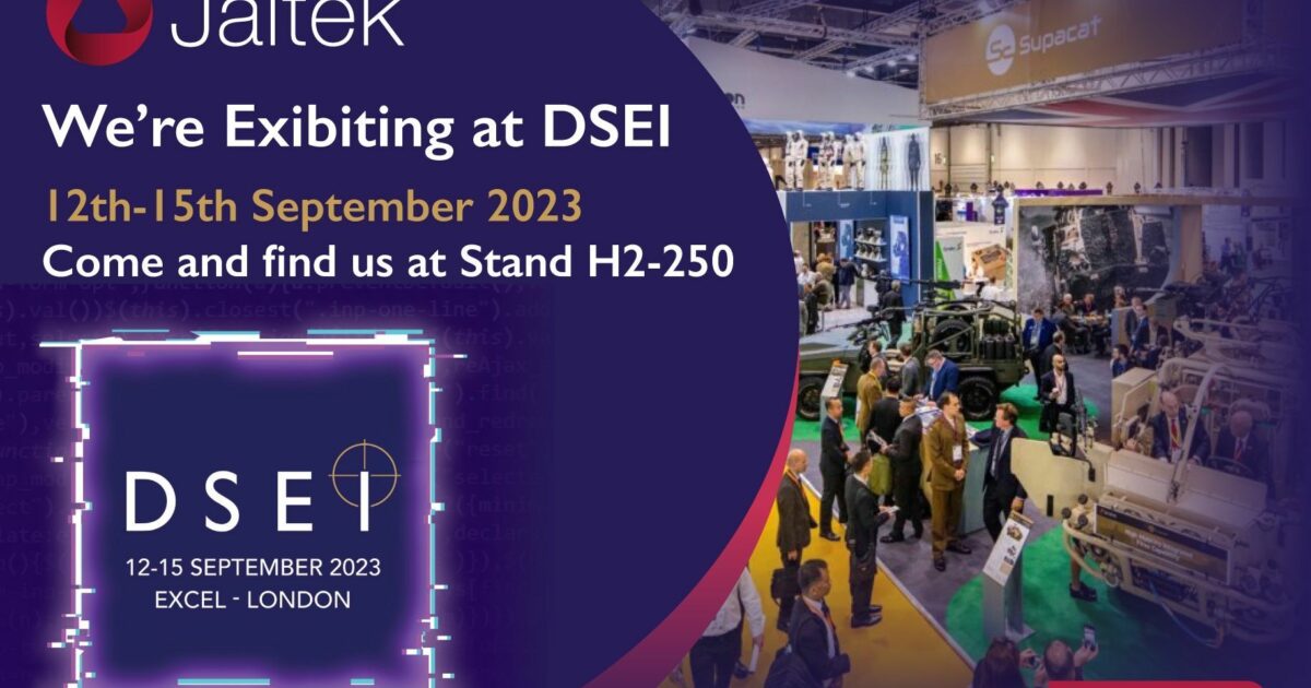 We're exhibiting at DSEI 2023 | Jaltek